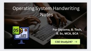 Operating System Handwritten Notes PDF ⋆ csestudy247