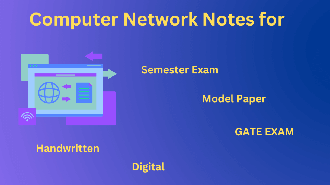 Computer Network Notes for Semester Exam ⋆ csestudy247