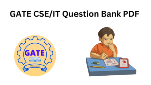 GATE CSE/IT Question Bank PDF ⋆ csestudy247