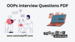 OOPs Interview Questions PDF ⋆ csestudy247