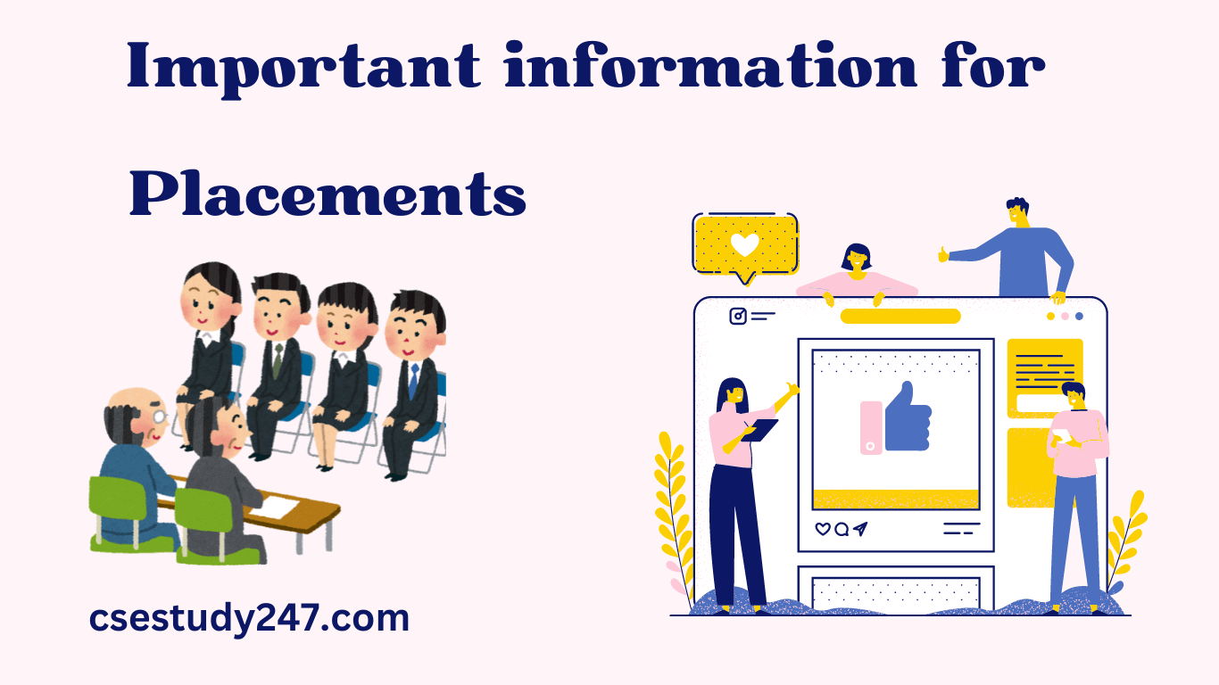 Important information for Placements ⋆ csestudy247