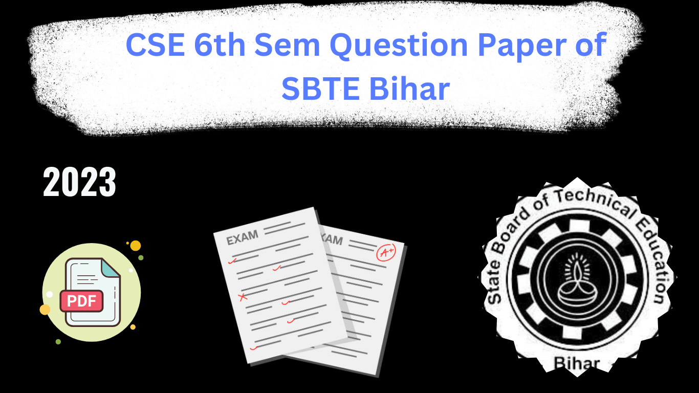 Download 6th Sem Computer Science Question Paper of SBTE Bihar ⋆ ...