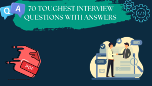 70 Toughest Interview Questions with Answers ⋆ csestudy247