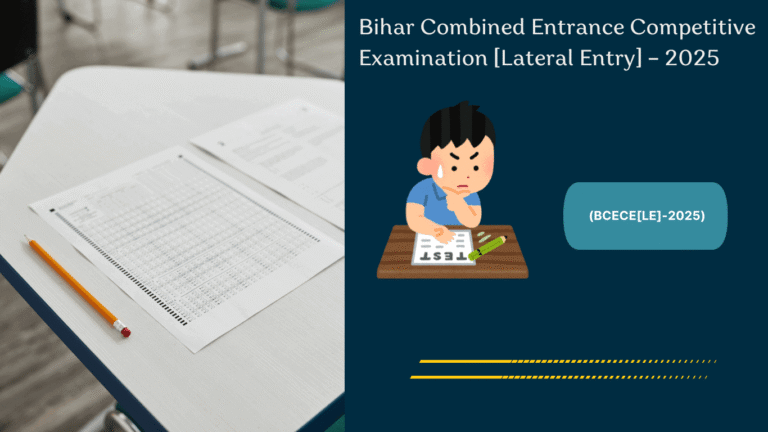 Bihar Combined Entrance Competitive Examination [Lateral Entry] – 2025 ...